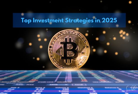 Top Investment Strategies in 2025